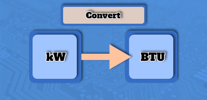 kW To BTU Converter Calculator: How Many BTU in a kW - PICKHVAC