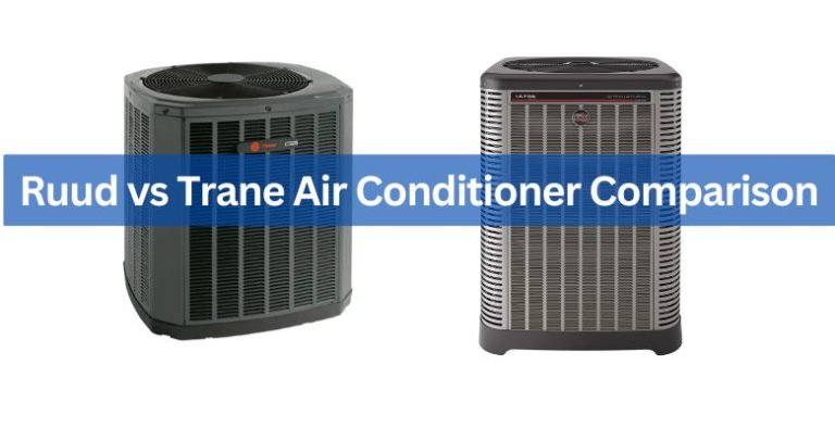 Ruud vs Trane Air Conditioner Comparison: Performance, Efficiency ...