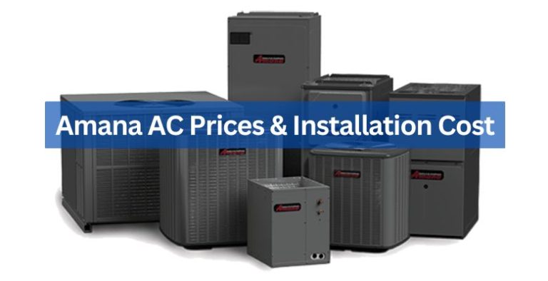 Amana AC Prices & Installation Cost (2 Ton, 3 Ton, 4 Ton, 5 Ton) 2025 ...