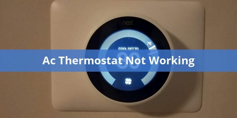 Ac Thermostat Not Working Causes And Fixes 2025 Pickhvac