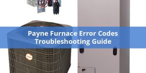 Payne Furnace Error Codes Troubleshooting Guide - PICKHVAC