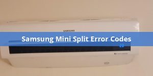 Samsung Mini Split Error Codes - PICKHVAC