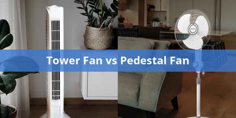 Tower Fan vs Pedestal Fan: A Comprehensive Comparison 2025 - PICKHVAC