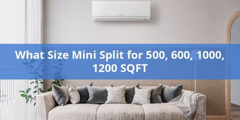 What Size Mini Split for 500, 600, 1000, 1200 Sqft: A Comprehensive ...